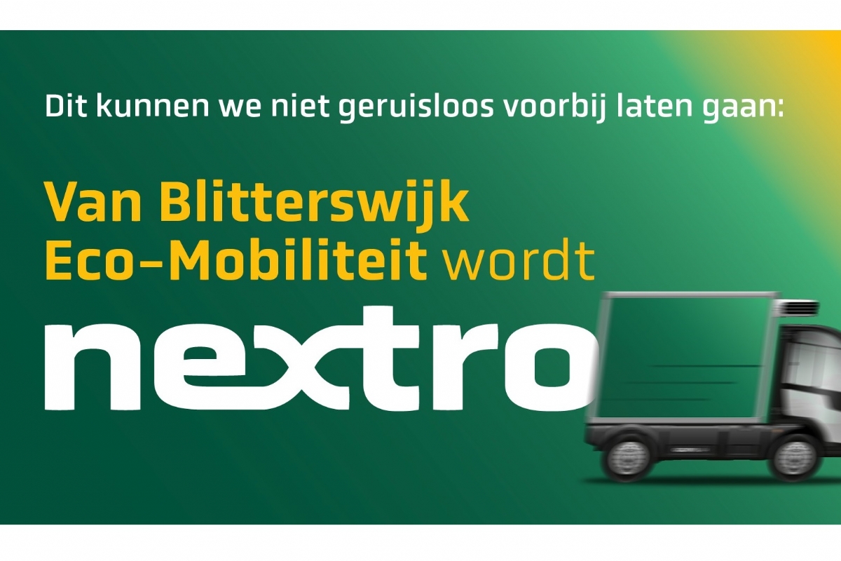 Van Blitterswijk Eco-Mobiliteit wordt vanaf 1 mei NEXTRO